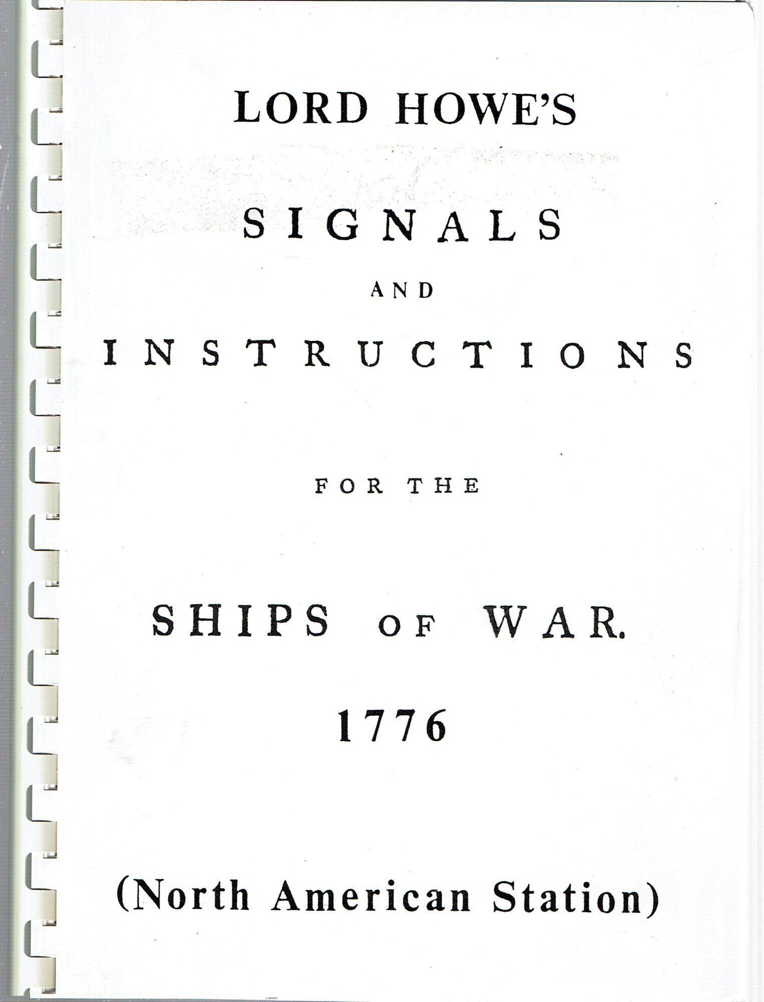 Lord Howe's Signals and Instructions for the Ships of War 1776 North ...